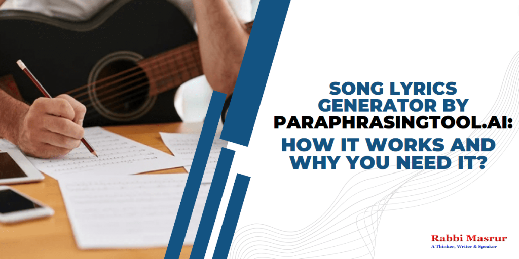 Song Lyrics Generator By Paraphrasingtool.ai: How It Works And Why You ...