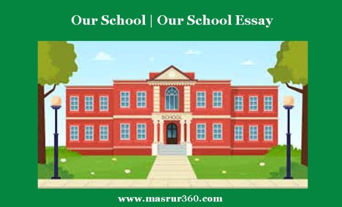 Our School | Our School Essay - Rabbi Masrur