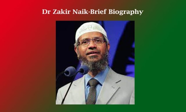 Dr Zakir Naik-Brief Biography - Rabbi Masrur